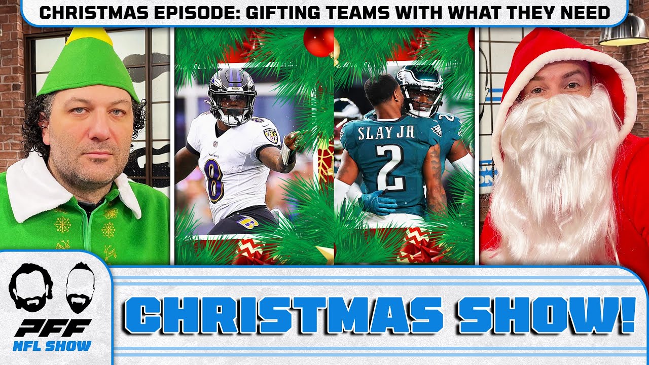 Christmas Episode: Gifting Teams With What They Need | PFF NFL Show ...