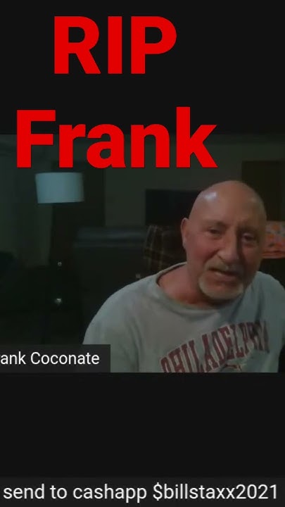 Rest In Peace Frank Cocanate - YouTube