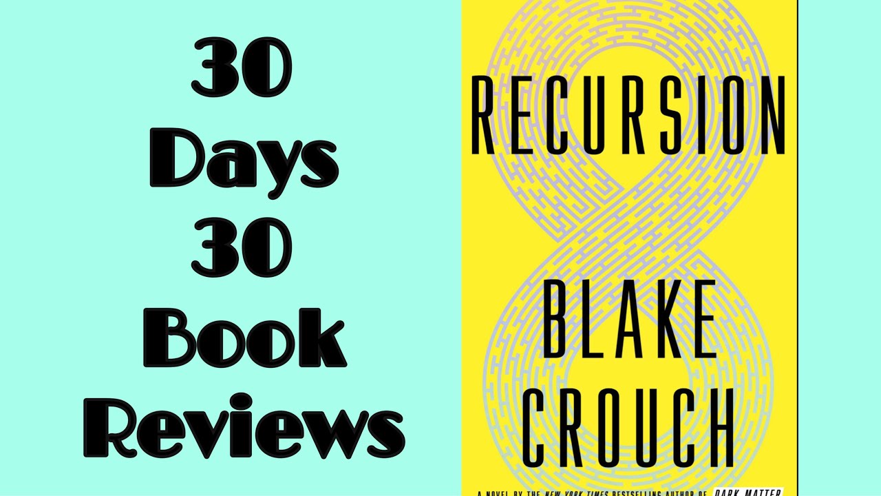 RECURSION | SPOILER FREE | 30 DAYS 30 BOOK REVIEWS | BOOK & BHOOK - YouTube