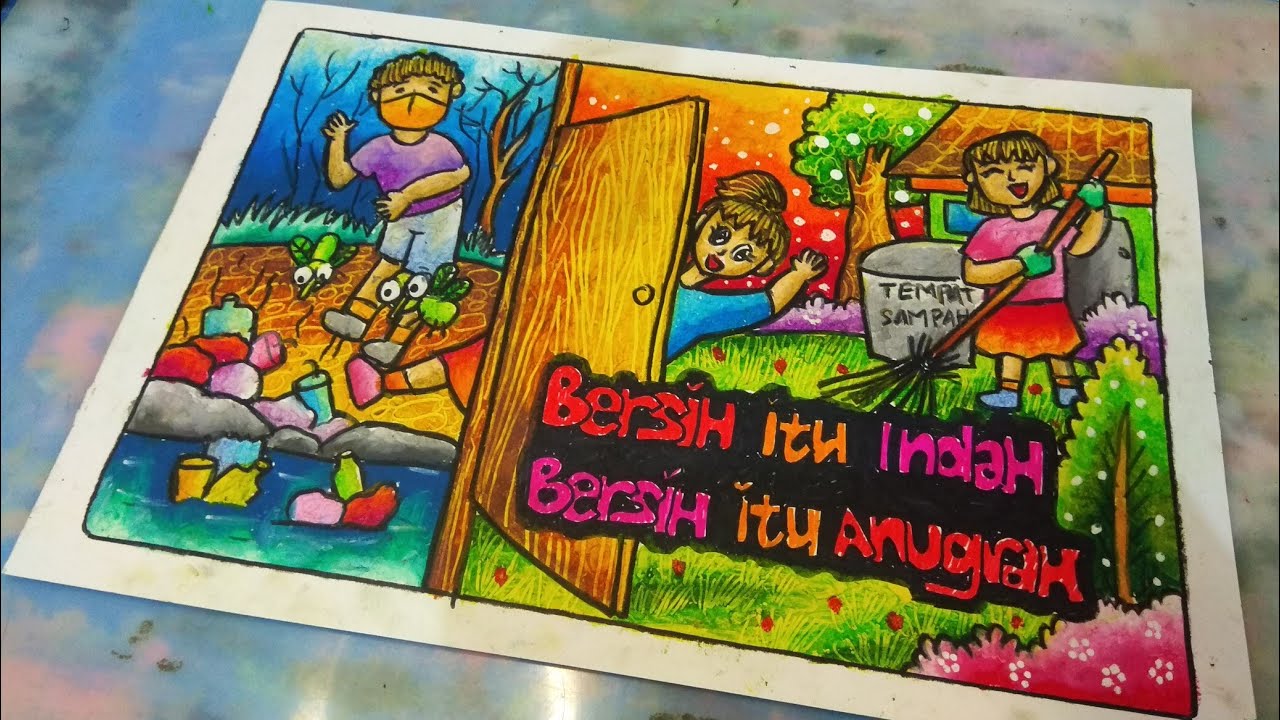 Cara Menggambar Poster Bersih itu Indah, Bersih itu Anugrah # ...