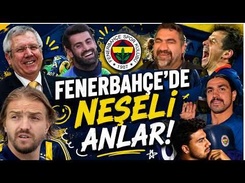 Fenerbahçe'nin Unutulmaz En Eğlenceli Anları! Gülme Garantili