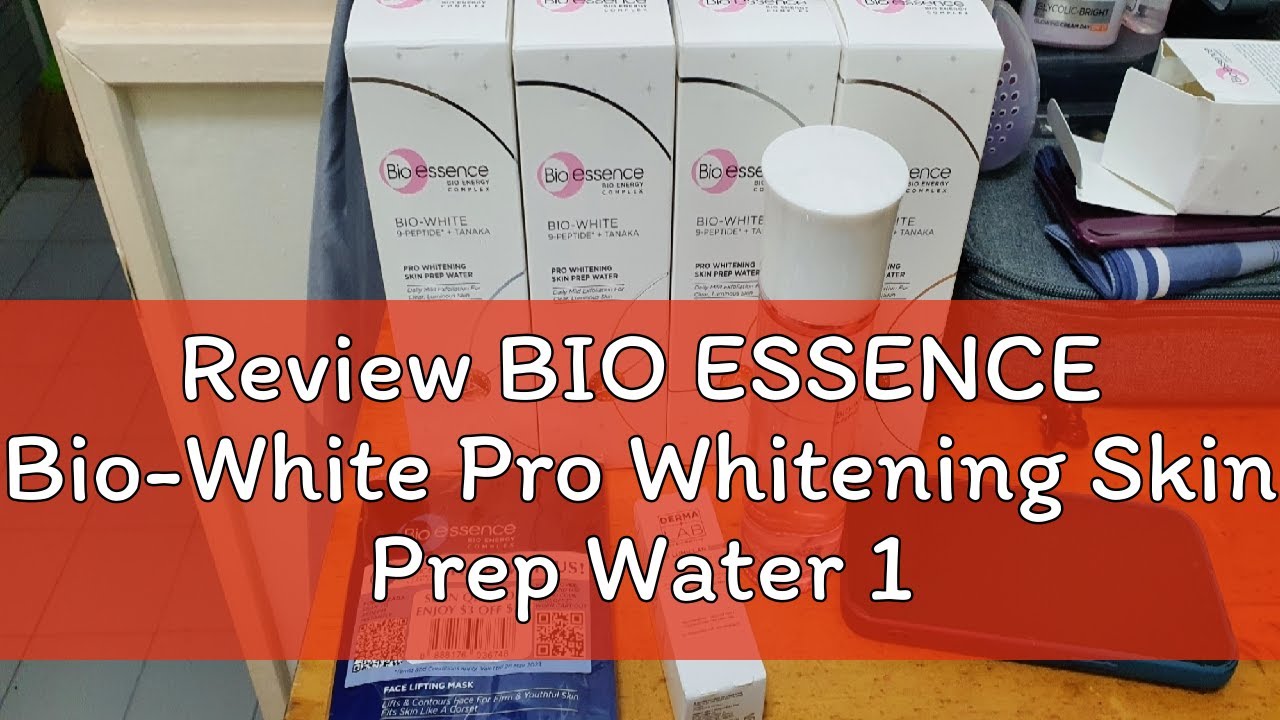Review BIO ESSENCE Bio-White Pro Whitening Skin Prep Water 100ml [Toner ...