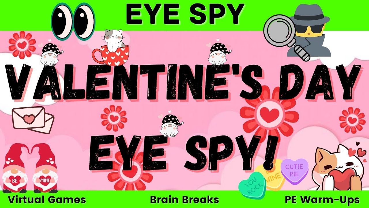 💖💕 Valentine's Day 💕💖 Eye Spy Warm Up! [Brain Break | Virtual PE | Warm ...