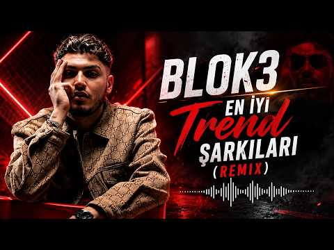 BLOK3 - En Çok Dinlenen Rap Trend Şarkıları (Audio Remix)