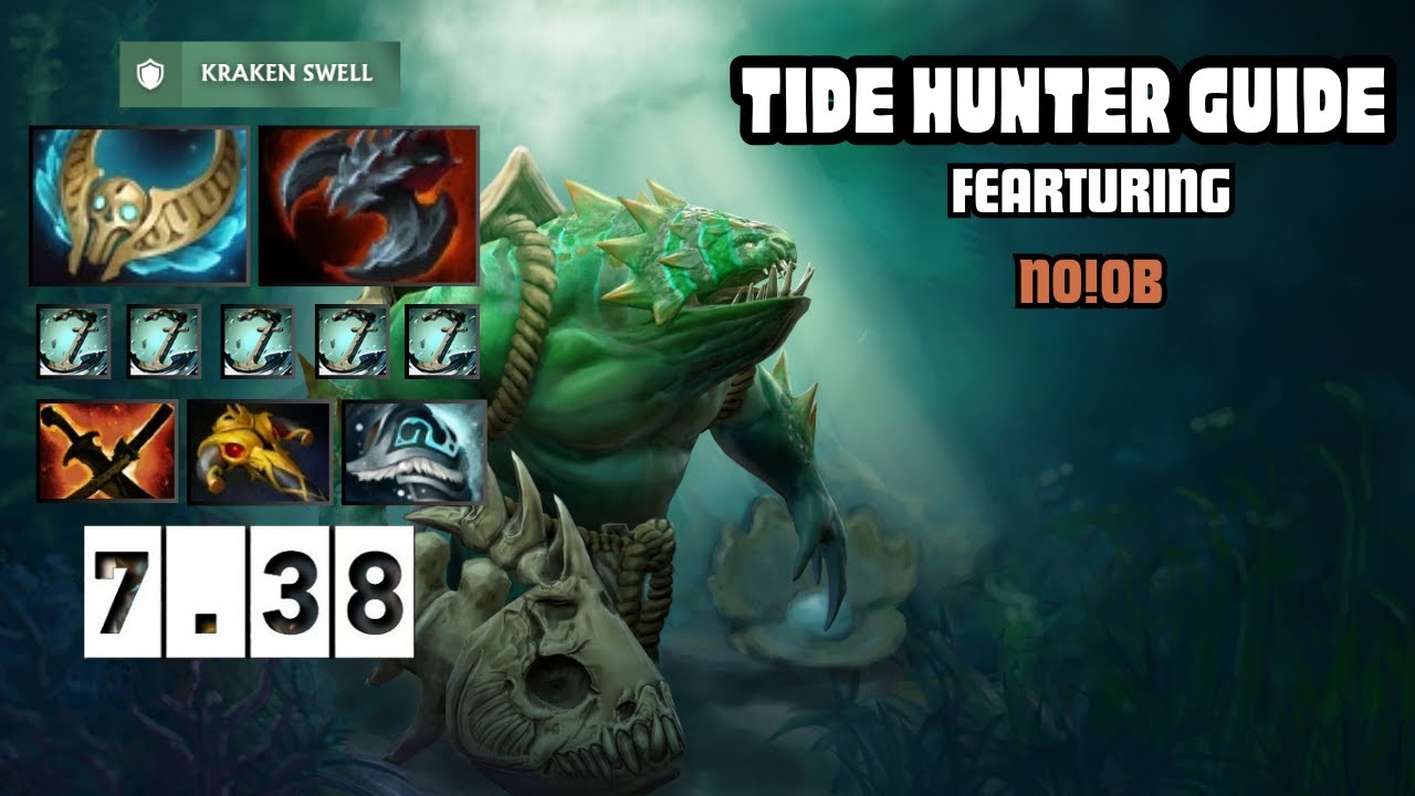[DOTA 2] No!ob TIDEHUNTER Epic Guide [OFFLANE] [7.38] - YouTube