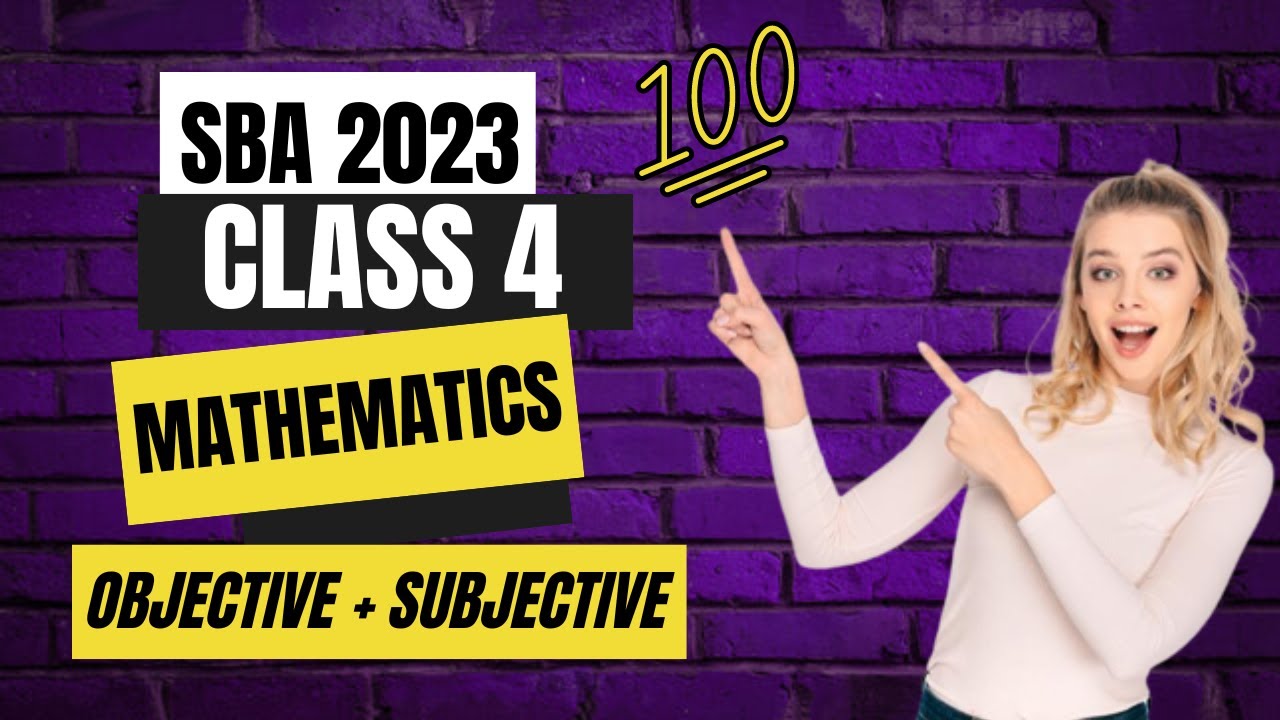 SBA 2023 Grade 4 Mathematics Objective and Subjective - YouTube