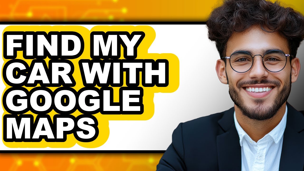 How to Find My Car with Google Maps (updated) - YouTube