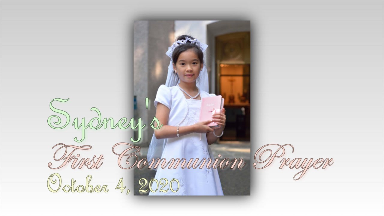 Sydney's First Communion Prayer - YouTube