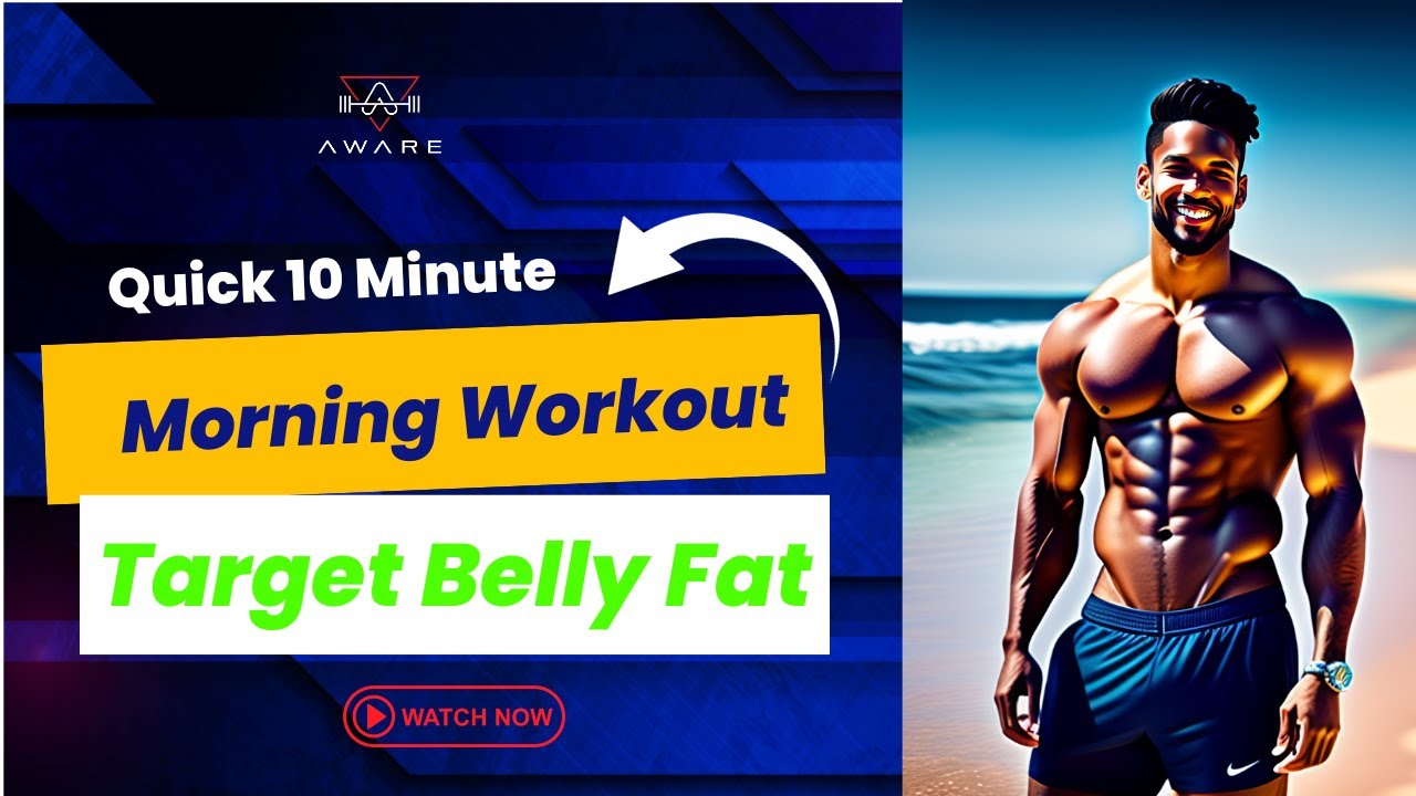 Quick 10 Minute Morning Workout to Target Belly Fat #workout #fitness ...