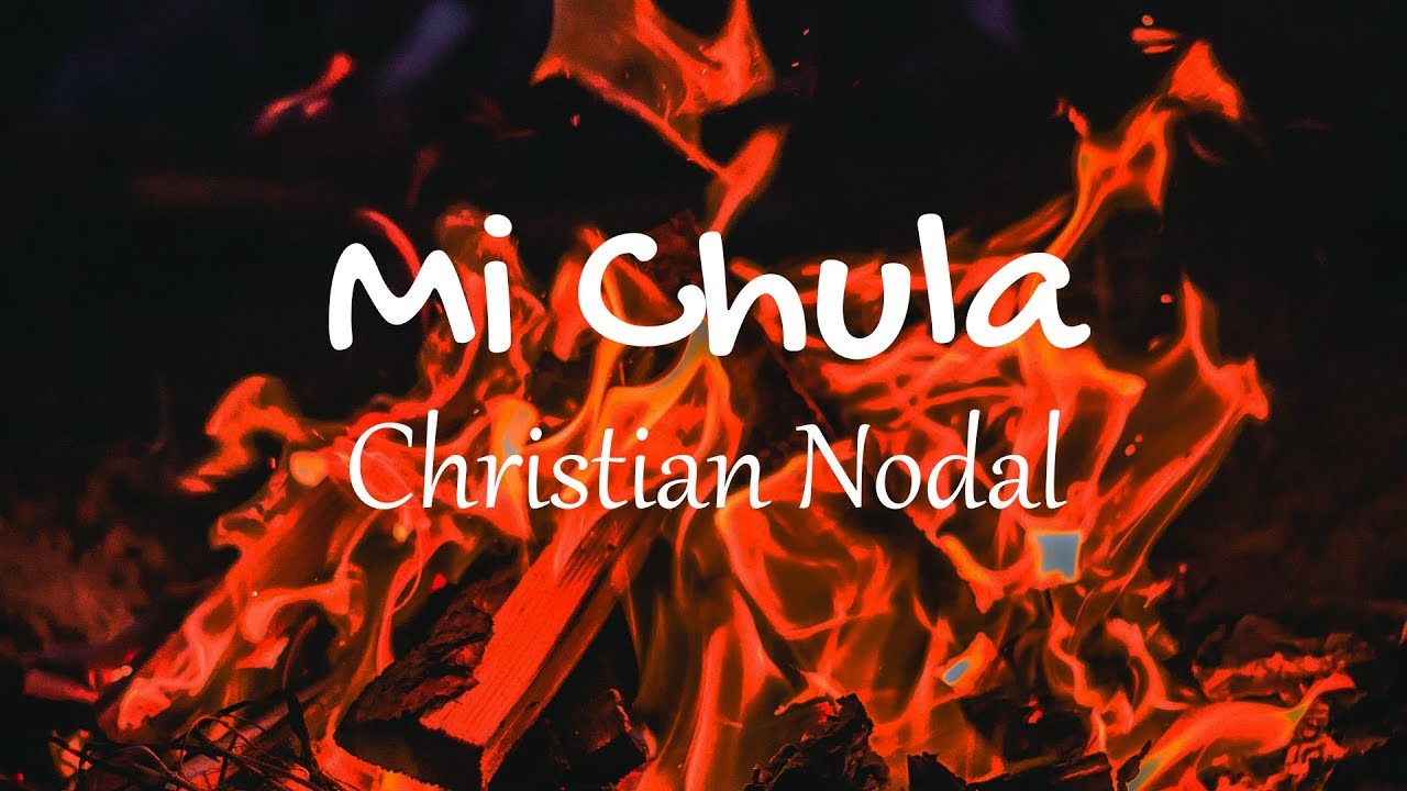 Christian Nodal - Mi Chula (Letras / Lyrics) | Gasolina - YouTube