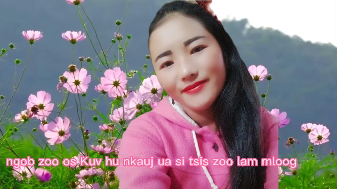 ngob zoo os tau ntev lawm tsis hu nkauj es hnub no los hu dua nawb - YouTube