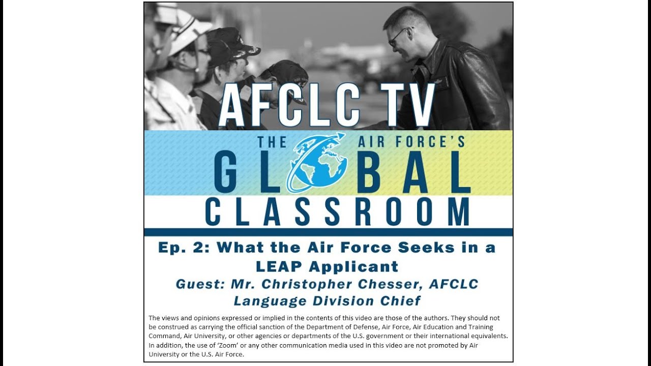 AFCLC TV #2: What the Air Force Seeks in a LEAP Applicant - YouTube