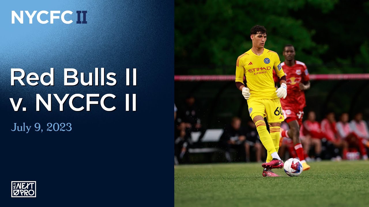 Match Highlights | Red Bulls II 2-3 NYCFC II | July 9th, 2023 - YouTube