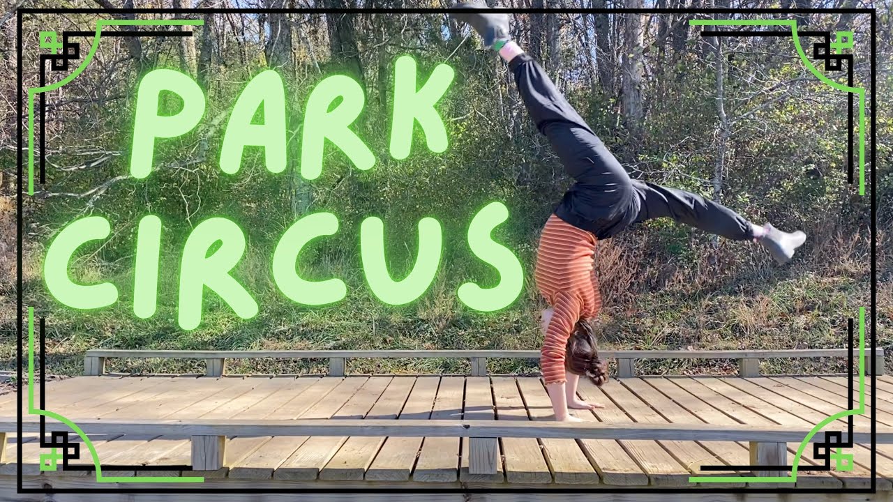 Casual Circus At The Park - YouTube