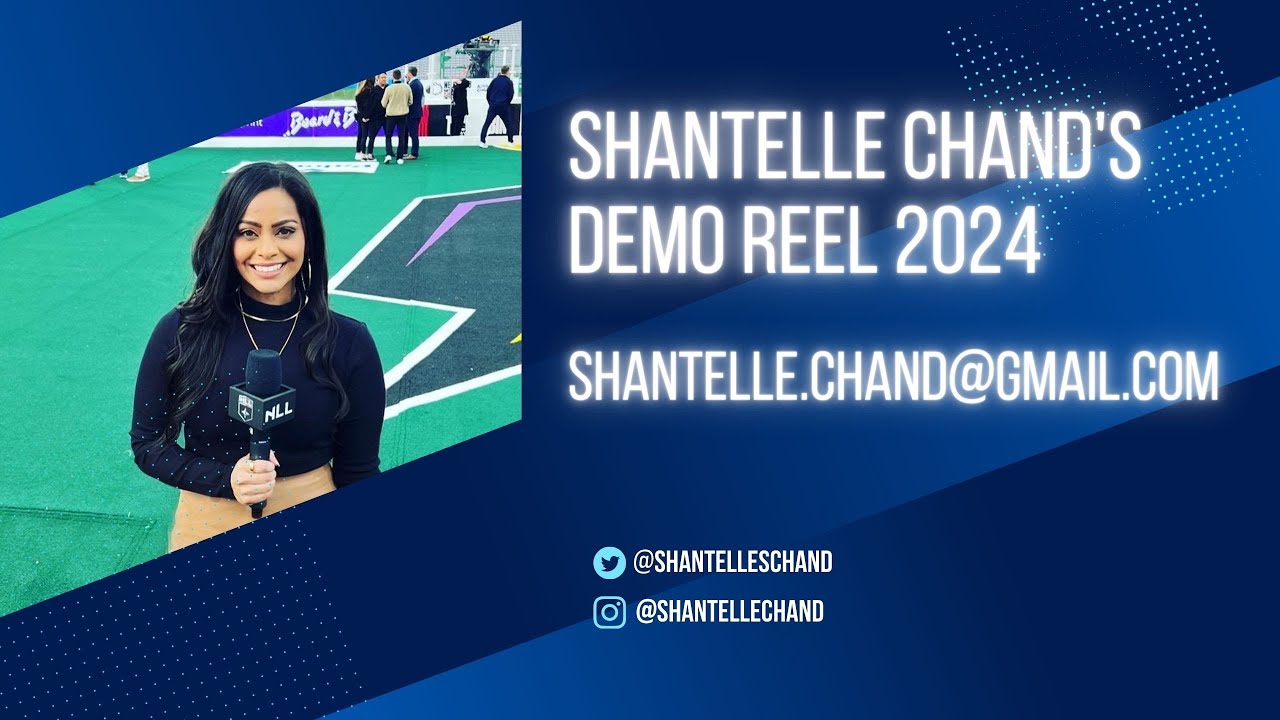 Shantelle Chand's Demo Reel 2024 - Sideline Reporter/Betting Analyst ...