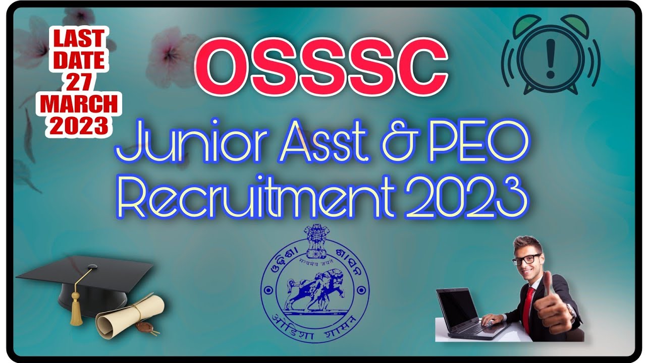 OSSSC PEO & Junior assistant Recruitment 2023 - YouTube