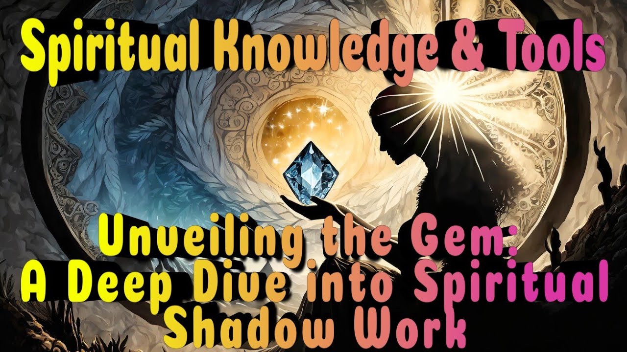 Spiritual Knowledge & Tools - Today: Unveiling the Gem - A Deep Dive ...