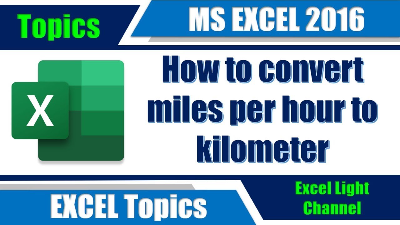 Excel 2016 Topics 6 How To Convert Miles Per Hour To Kilometer excel-2016-topics-6-how-to-convert-miles-per-hour-to-kilometer