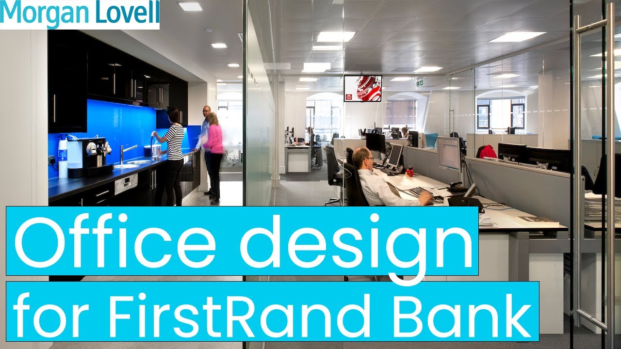 Office Design for FirstRand Bank - YouTube