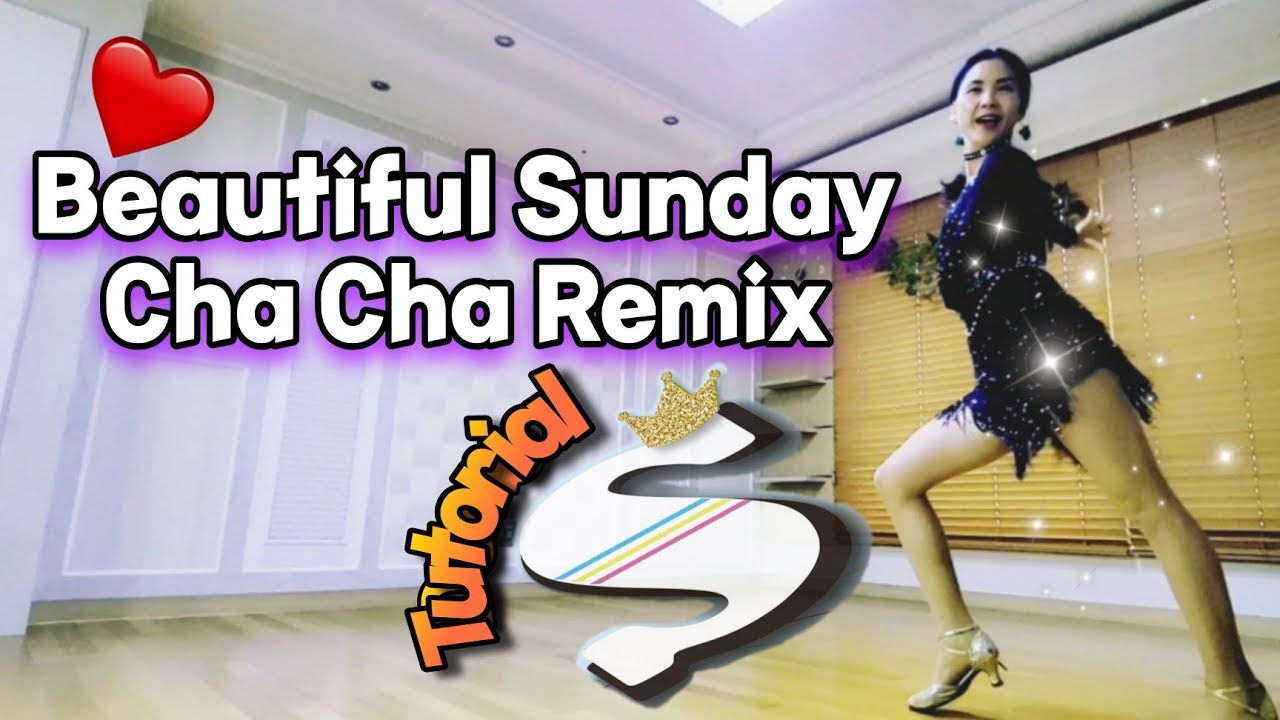 Beautiful Sunday Cha Cha Remix-Line Dance(High Beginner)-Tutorial - YouTube