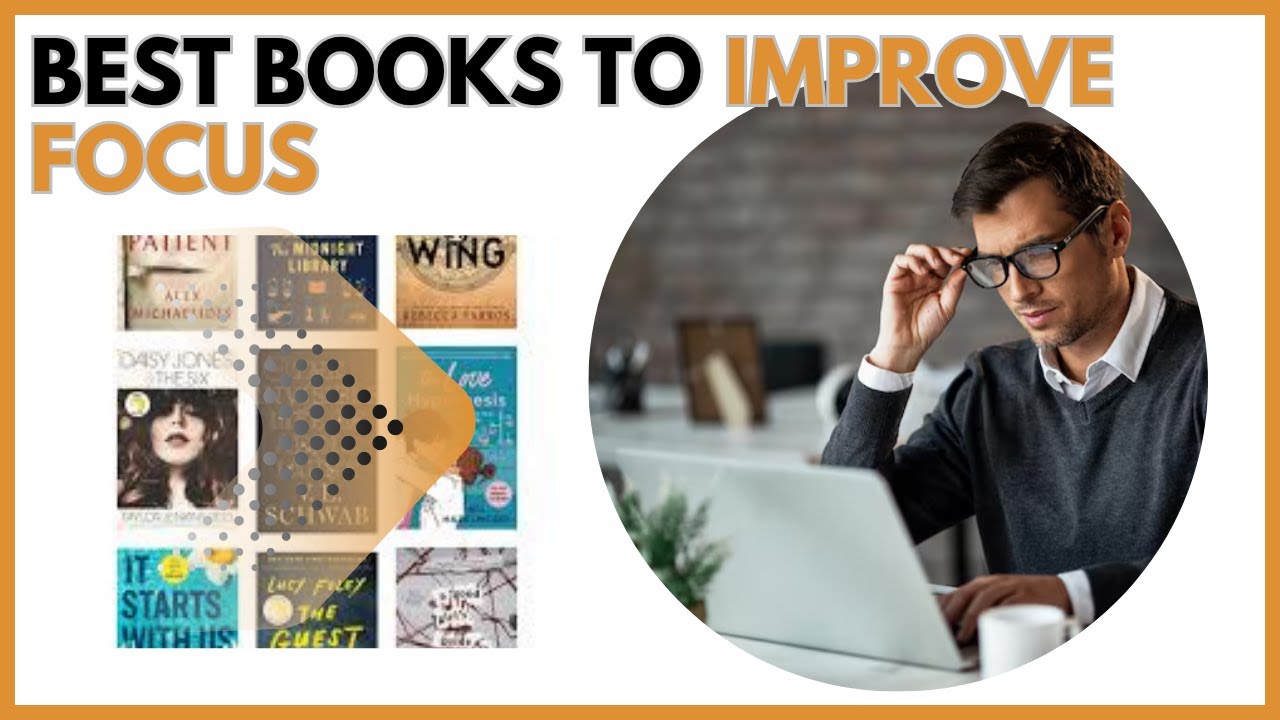 Best Books to Improve Focus and Concentration in 2025 (Must-Reads ...