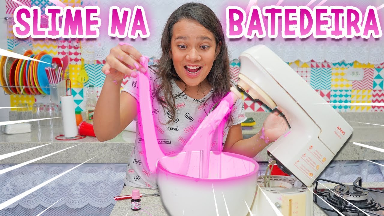 Fazendo Slime Na Batedeira Juliana Baltar Youtube