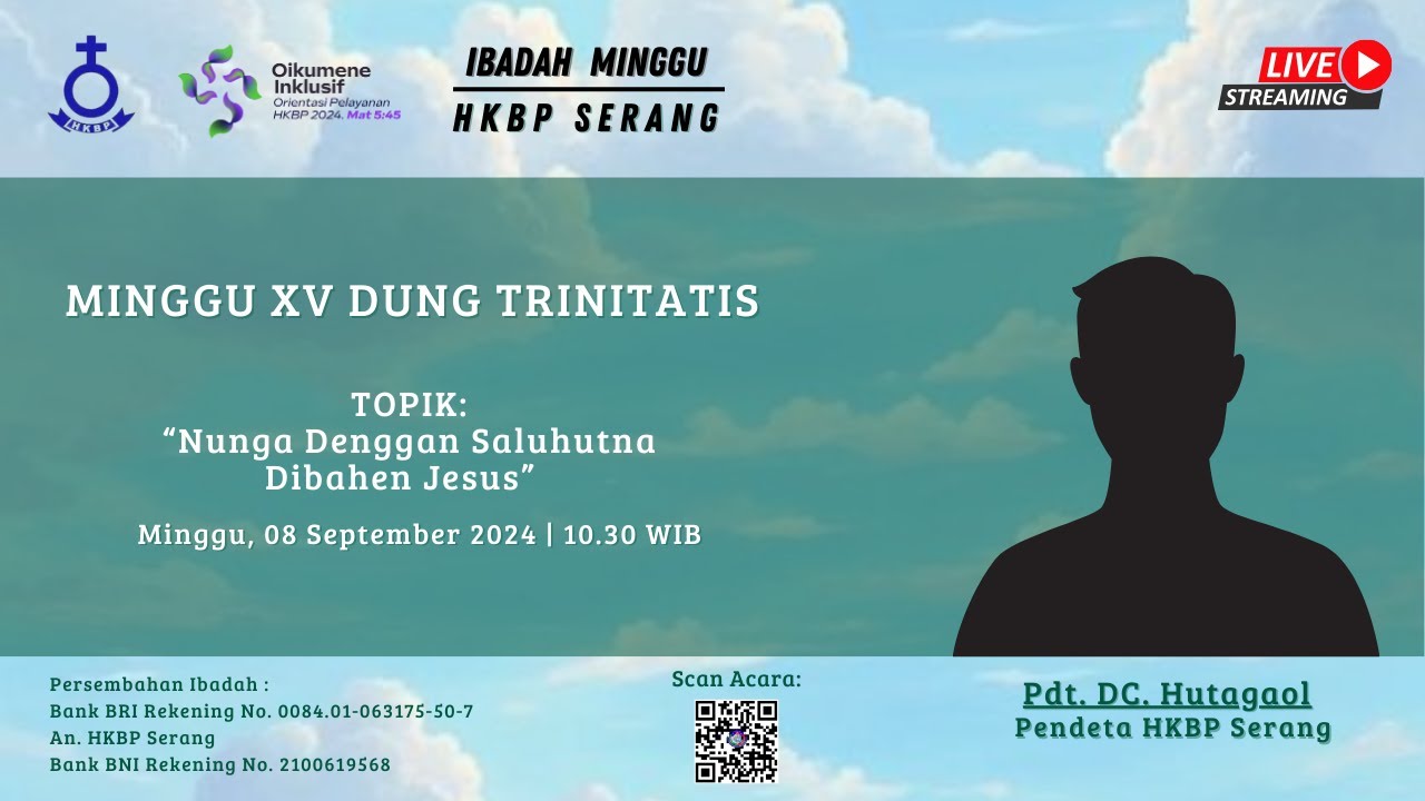 IBADAH MINGGU - XVII DUNG TRINITATIS | Minggu, 22 September 2024 | 06. ...