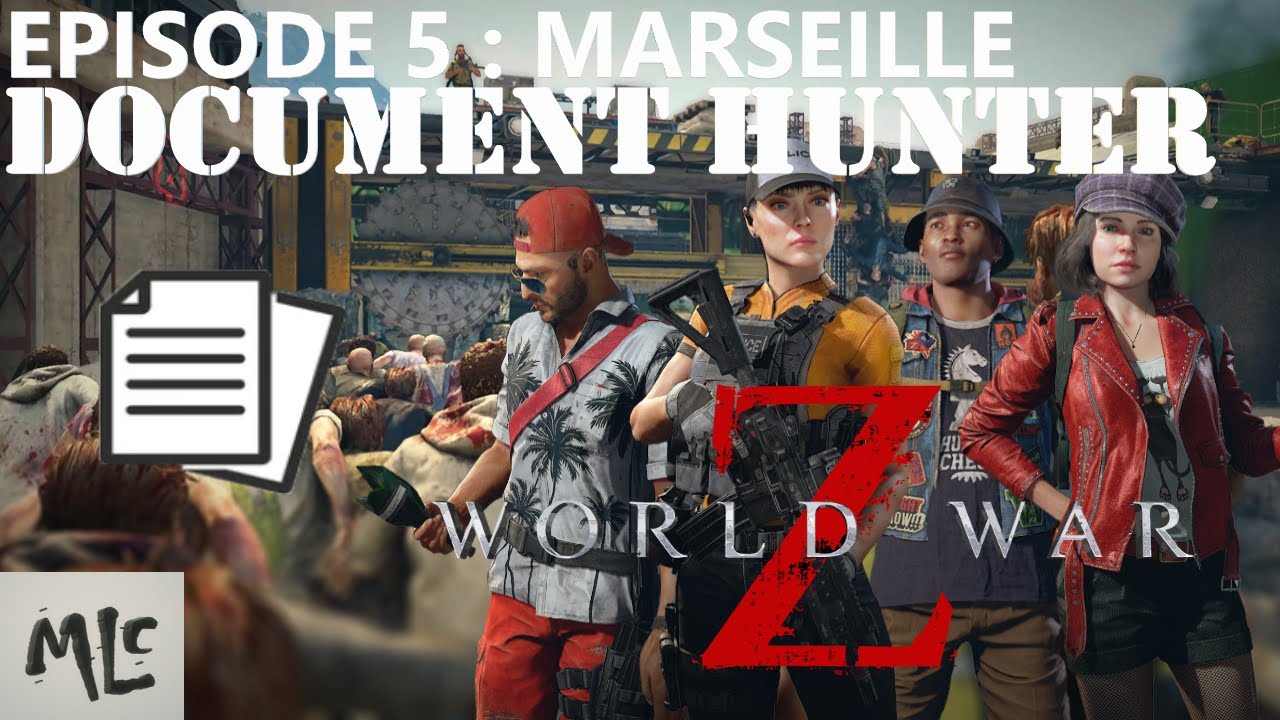 Marseille 3 - Last Bastion Document Locations [ WWZ ] World War Z ...