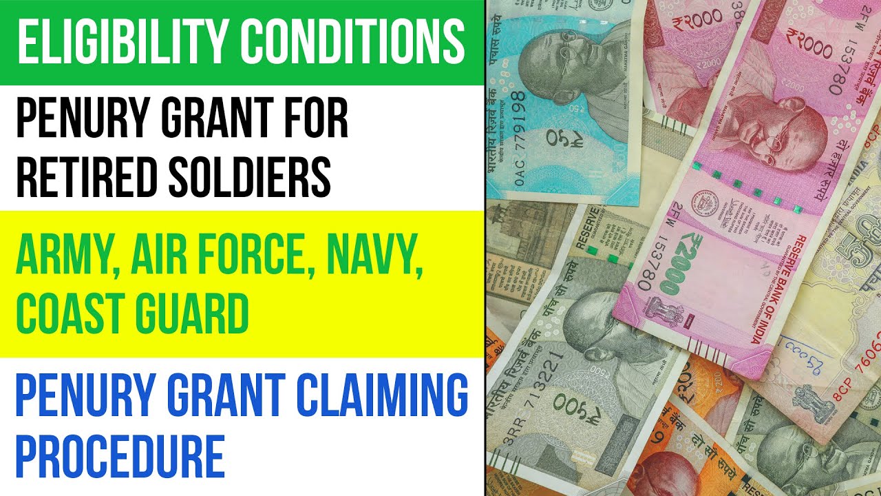 Penury Grant for retired soldiers | Complete procedure | Eligibility ...
