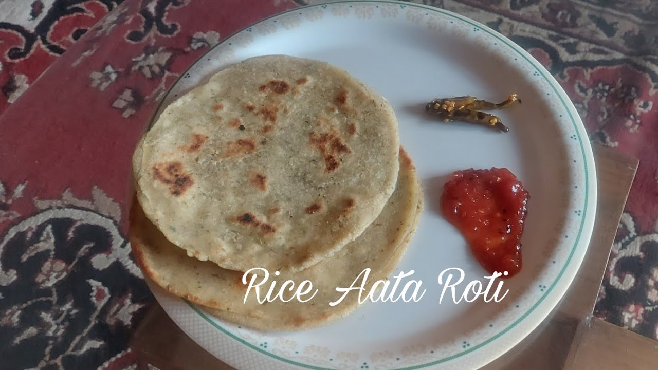 RICE AATA ROTI - YouTube