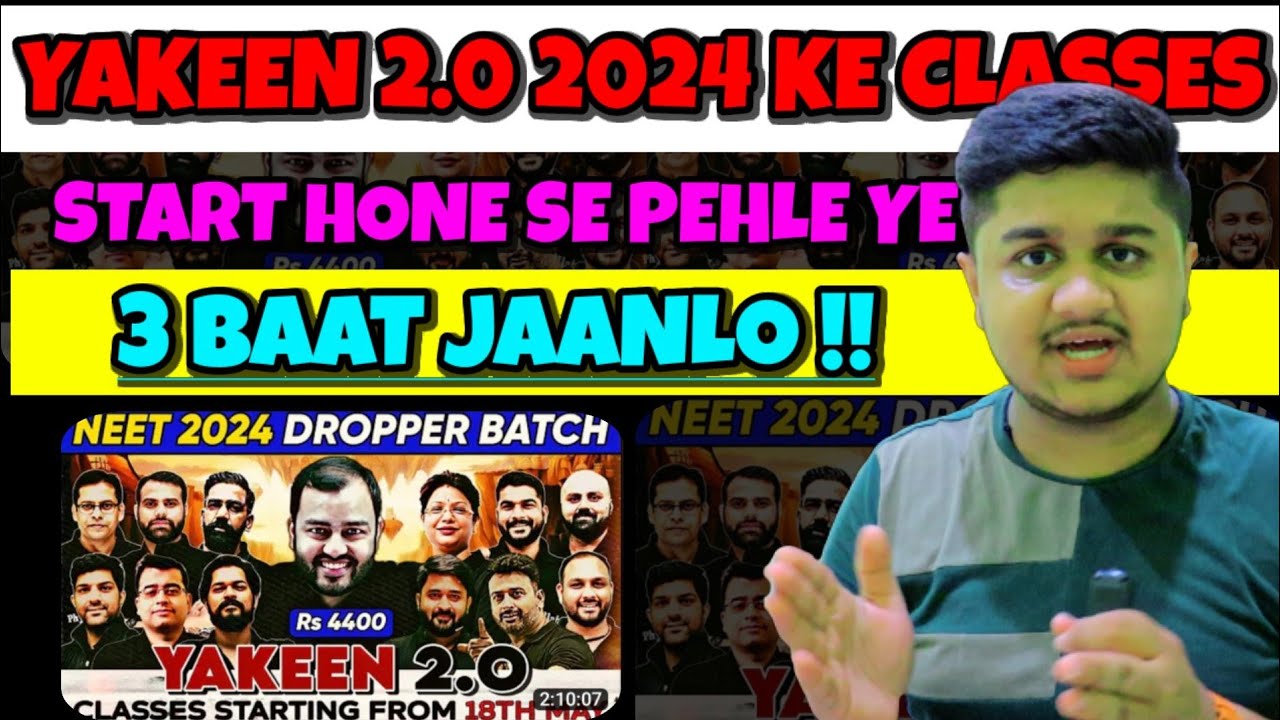 YAKEEN 2.0 2024 Classes Start Hone se pehle ye 3 Baat Jaanlo !! #neet ...