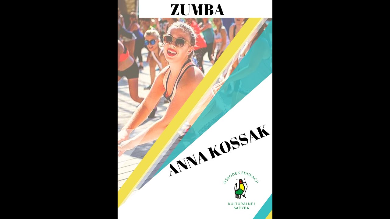 Zumba Anna Kossak - YouTube