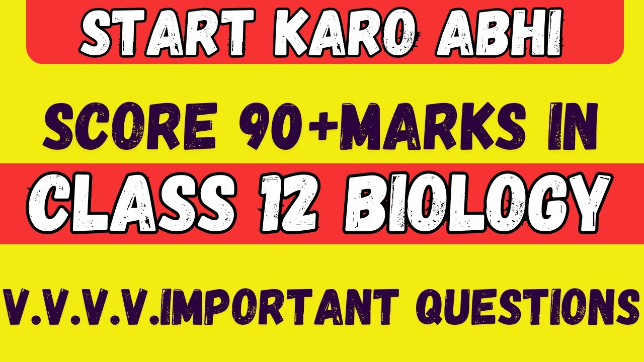 Important Questions Of Biology Class 12 | Important Topics Biology ...