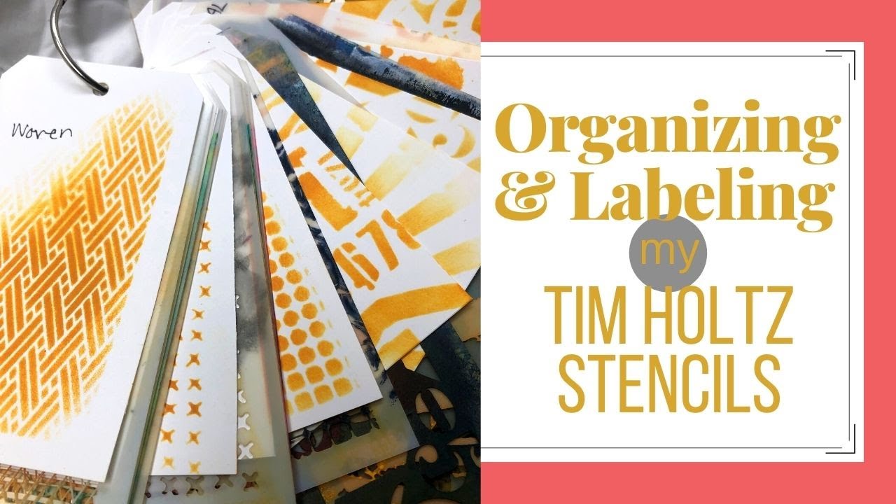 Organizing/Labeling my Tim Holtz Stencils - YouTube