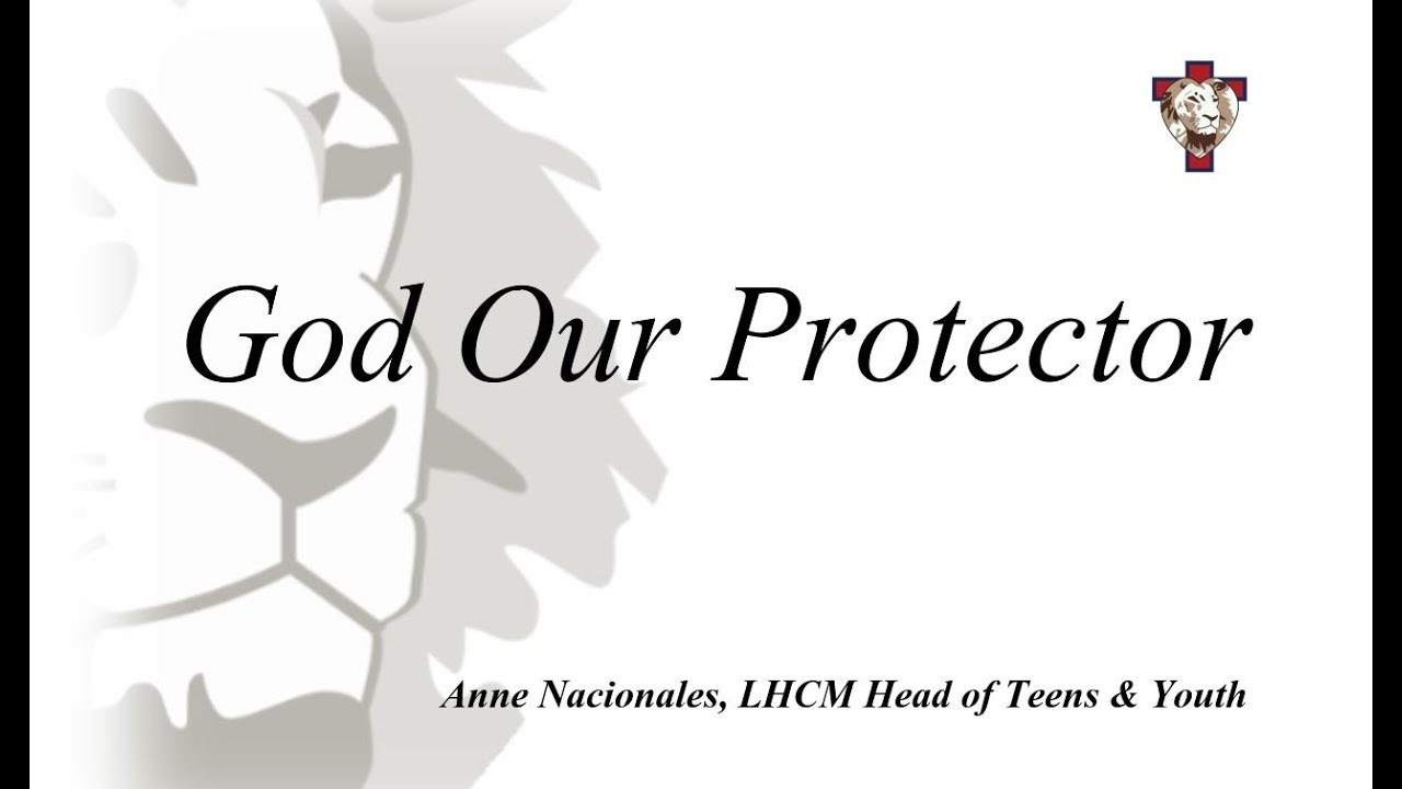 God Our Protector (Part 1) - Anne N - YouTube