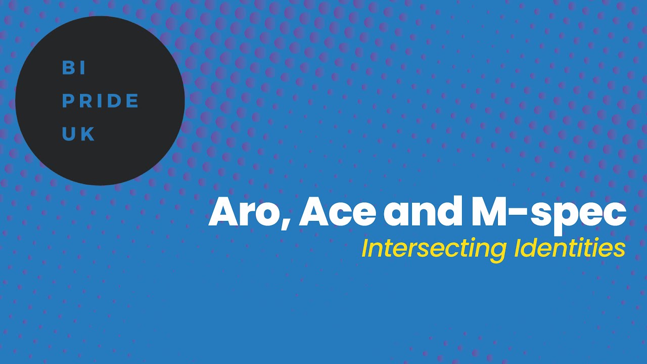 Aro, Ace and M spec: Intersecting Identities - YouTube