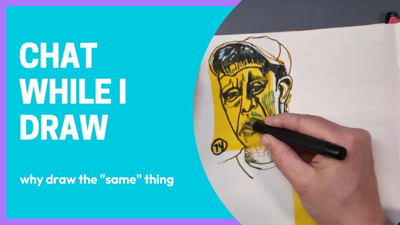 Why Draw the Same Things Chat While I Draw- Art Making 116 - YouTube