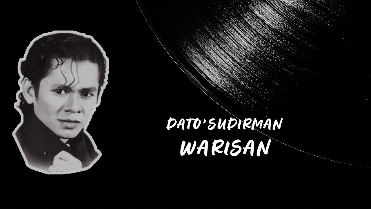 Dato' Sudirman - Warisan (Official Lyric Video) - YouTube