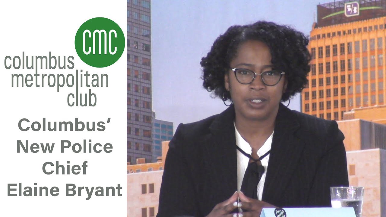 Columbus Metropolitan Club: Columbus Police Chief Elaine Bryant - YouTube