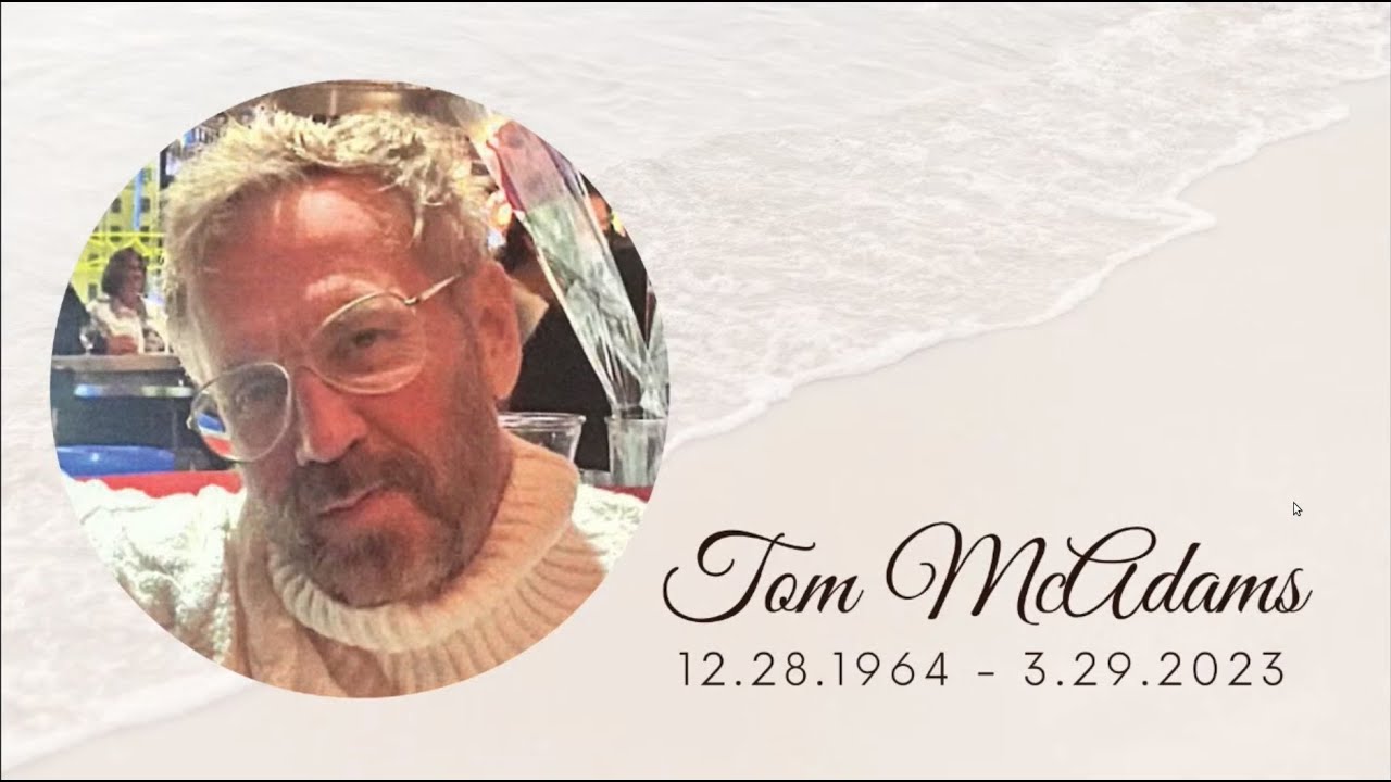 04/17/2023 - Tom McAdams Memorial Service - YouTube