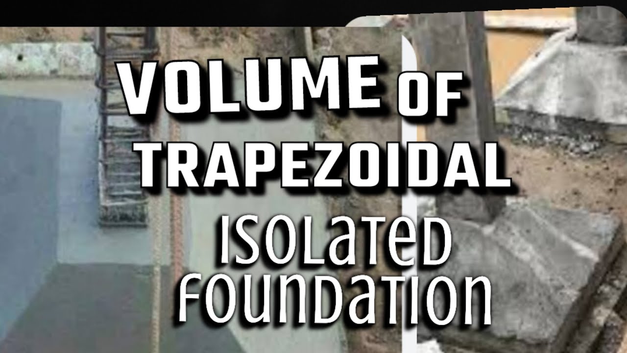 Volume of Trapezoidal Isolated Foundation. - YouTube