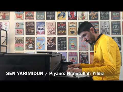 EVİM SENSİN FİLM MÜZİĞİ / Sen Yarimidun / Özcan Deniz / Piyano: Nimetullah Yıldız
