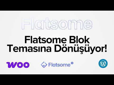 Flatsome 4 geliyor! Blok Tabanlı Yeni Döneme Temsili İlk Bakış