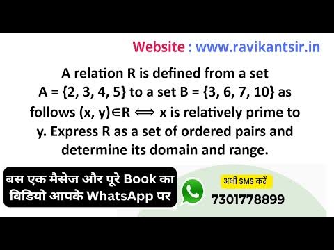 A realtion R is defined from a set A={2,3,4,5} to a set B={3,6,7,10} AS FOLLOWS (x,y)∈R - YouTube