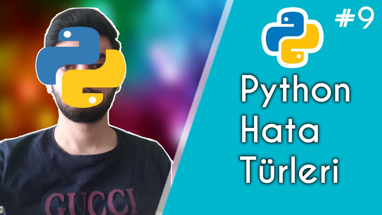 Python Ders #9 - Hata Türleri ve Hata Yakalama - YouTube