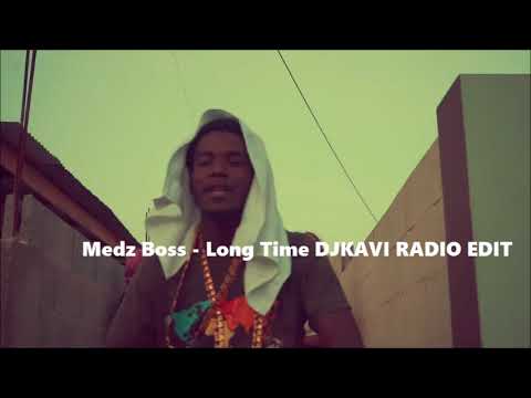 Medz Boss Long Time DJKAVI RADIO EDIT 🆂🆄🅱🆂🅲🆁🅸🅱🅴 + 👍 + ↗️ - YouTube