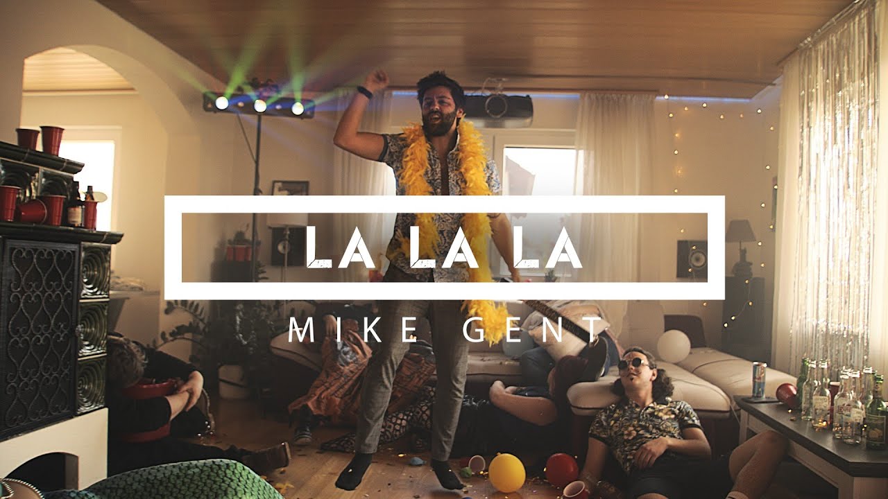Mike Gent - La La La (Official Video) - YouTube