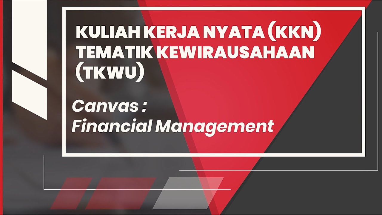 Video Lembar Kerja Modul 6 - Financial Management Canvas - YouTube