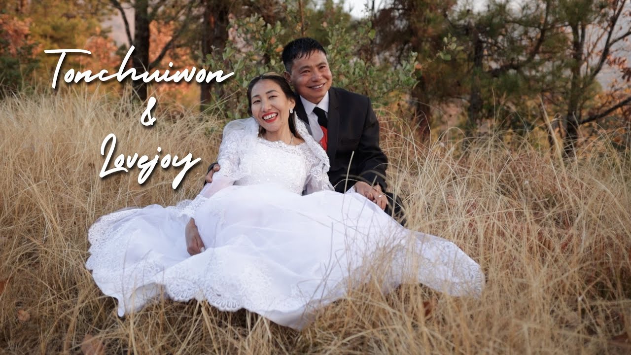 Tonchuiwon + Lovejoy | Wedding Video | Ukhrul - YouTube