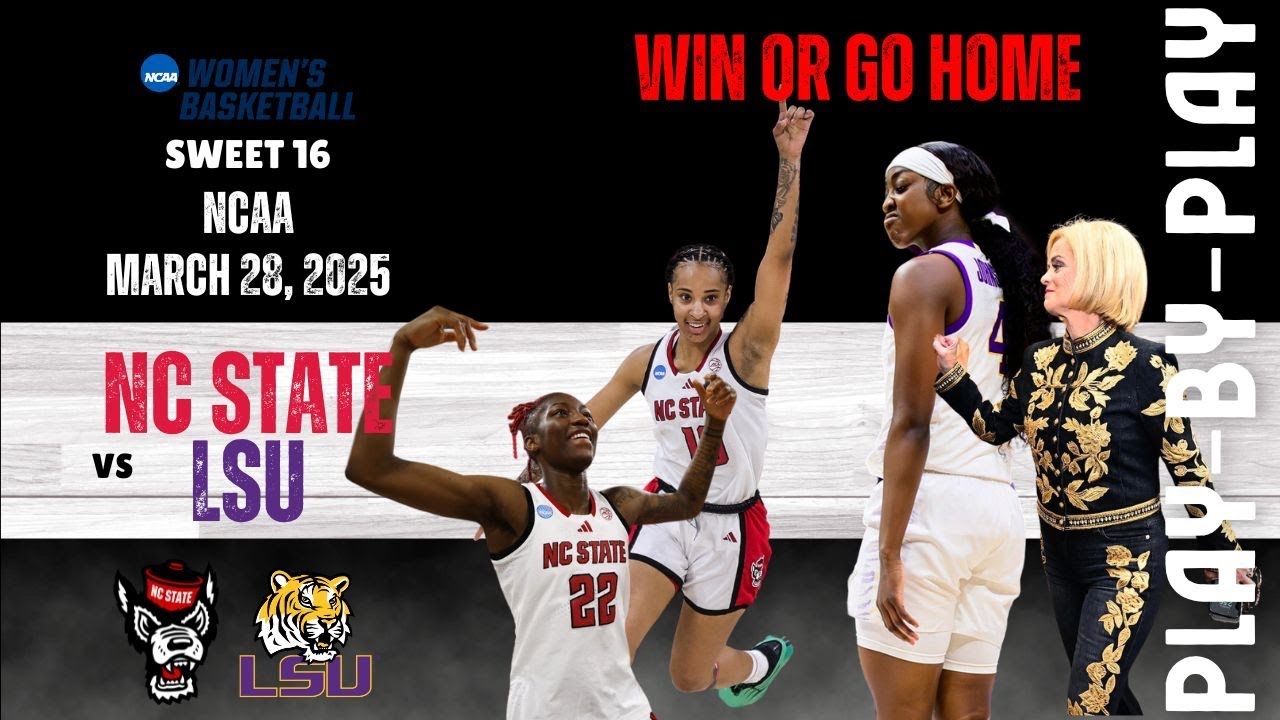 Sweet 16 - LSU vs NC State live play-by-play with Quita - March 28 ...